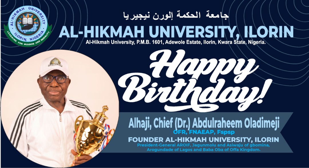 Al-Hikmah University, Ilorin – Learning for Wisdom and Morality – Learning for Wisdom and Morality