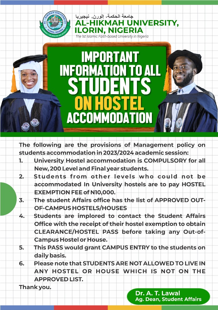 IMPORTANT NOTICE TO ALL STUDENTS ON HOSTEL ACCOMODATION – Al-Hikmah ...